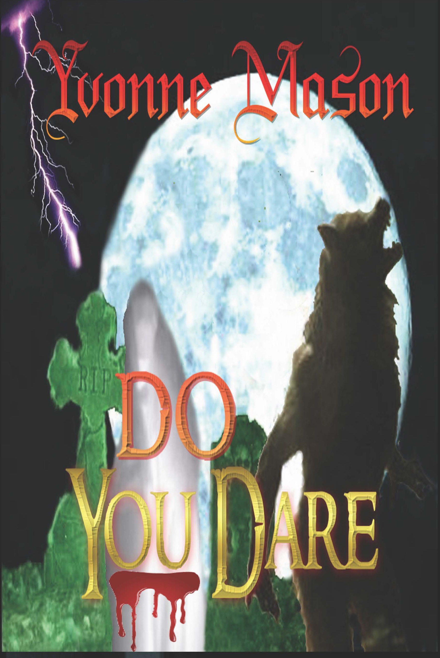 Do You Dare A Collection of Short Stories Excerpt – Midnight Publishing
