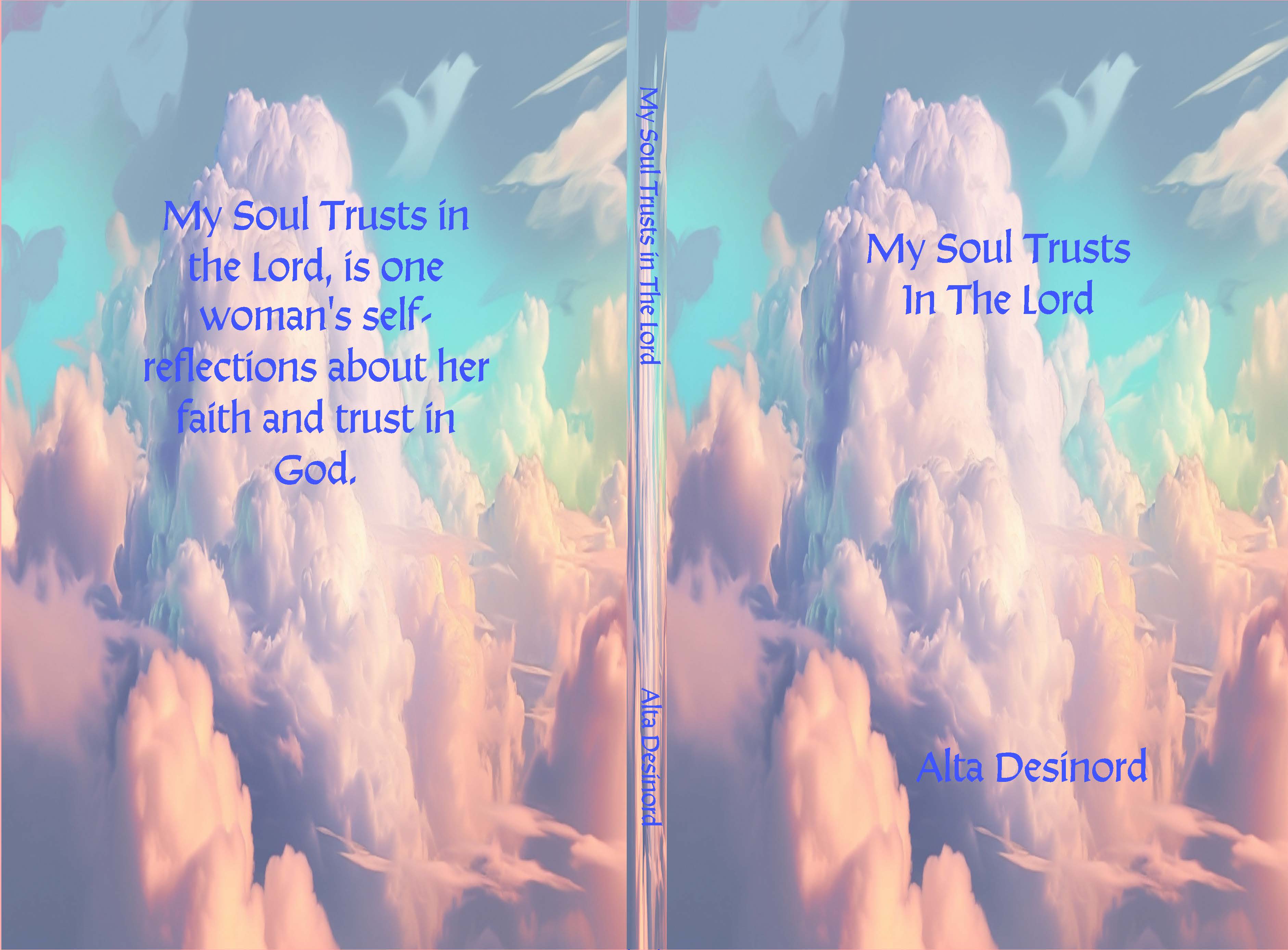 Every Home needs to allow their soul to Trust in the Lord. Alta ...